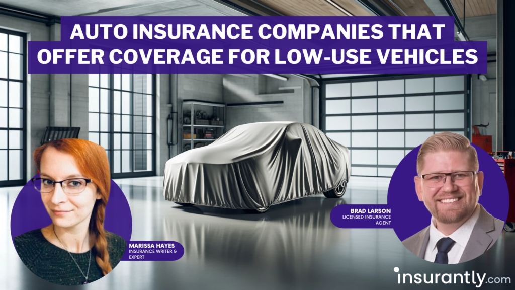 Auto Insurance Companies That Are Good for Low-Use Vehicles – Insurantly