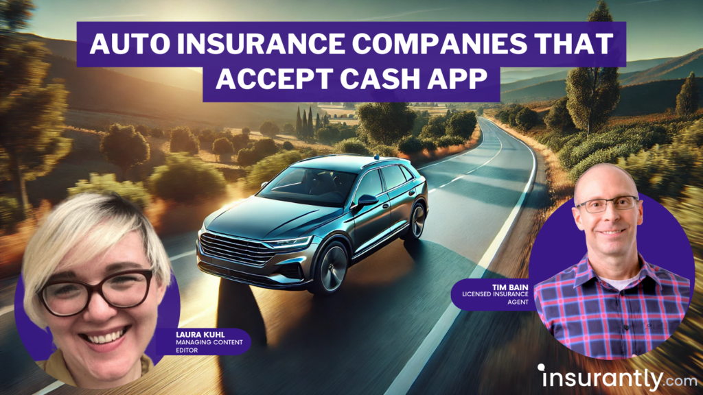 Auto Insurance Companies That Accept Cash App – Insurantly